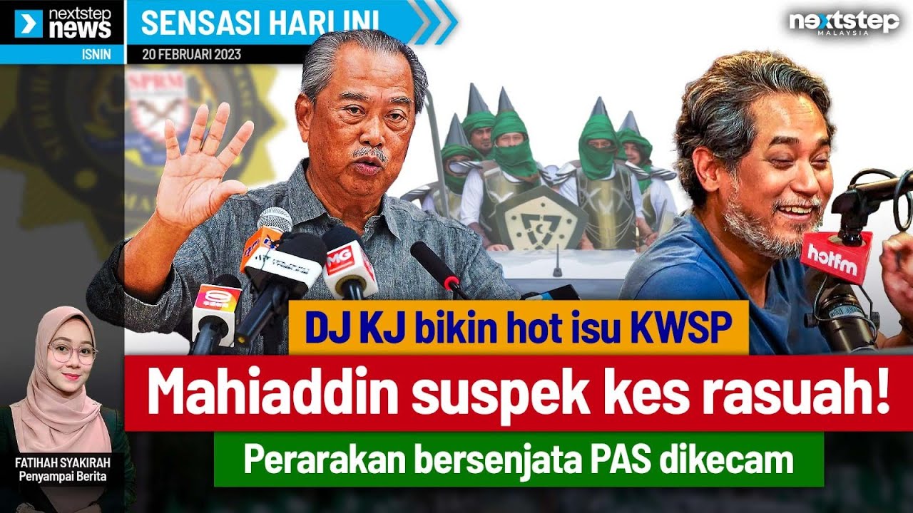 PANAS! Mahiaddin suspek kes rasuah Jana Wibawa, DJ KJ buka 'gelanggang' topik KWSP